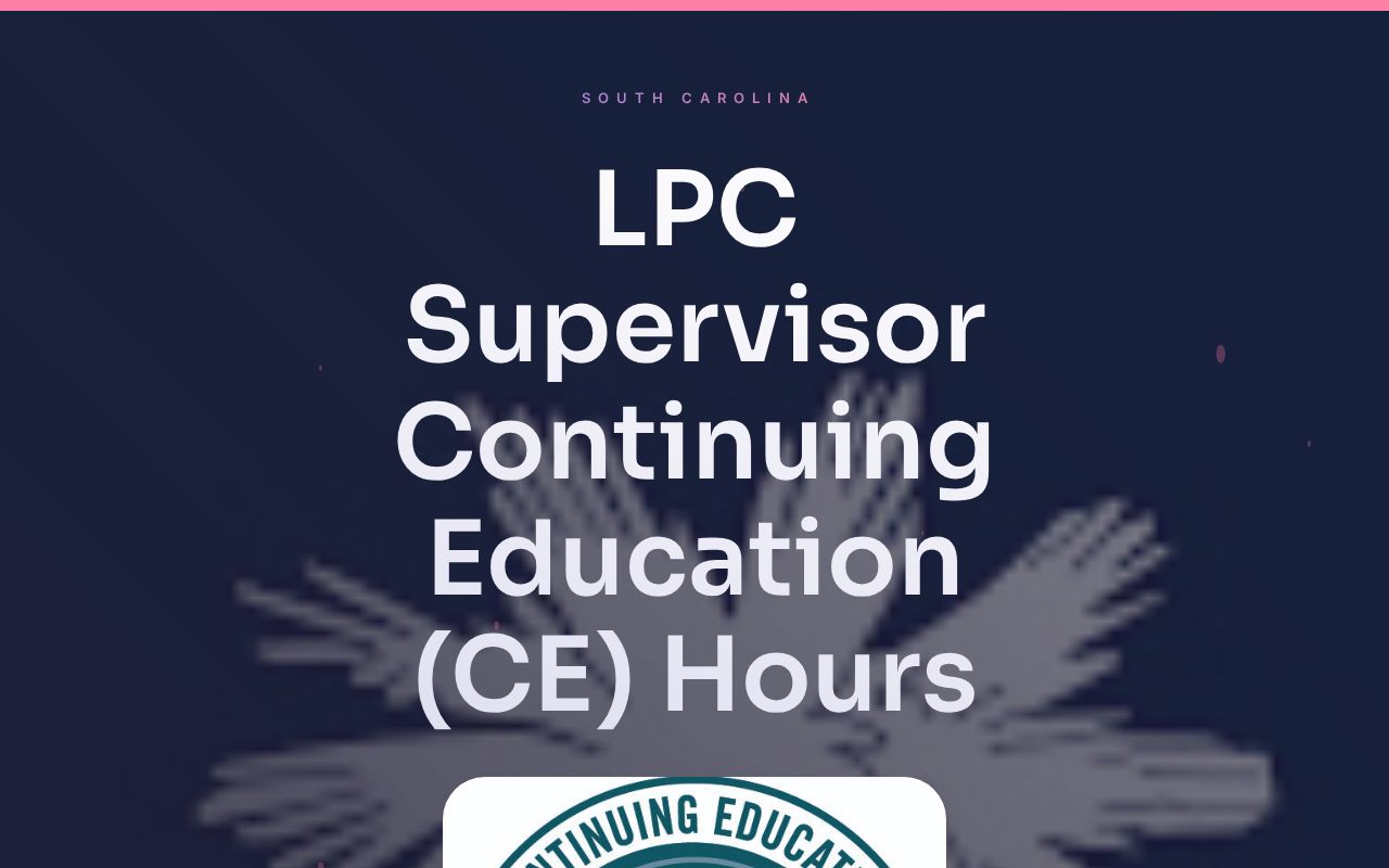SC LPC Supervisor CEUs
